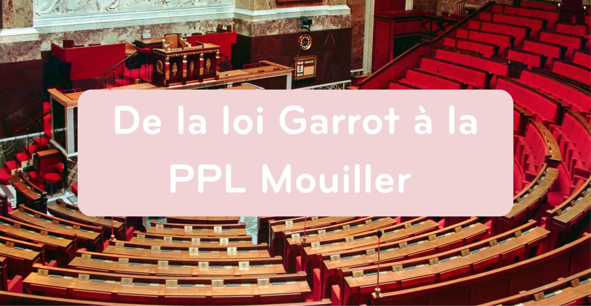 De la loi Garrot à la PPL Mouiller